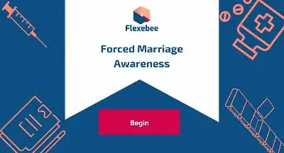 Forced Marriage Awareness | Online Training | Flexebee